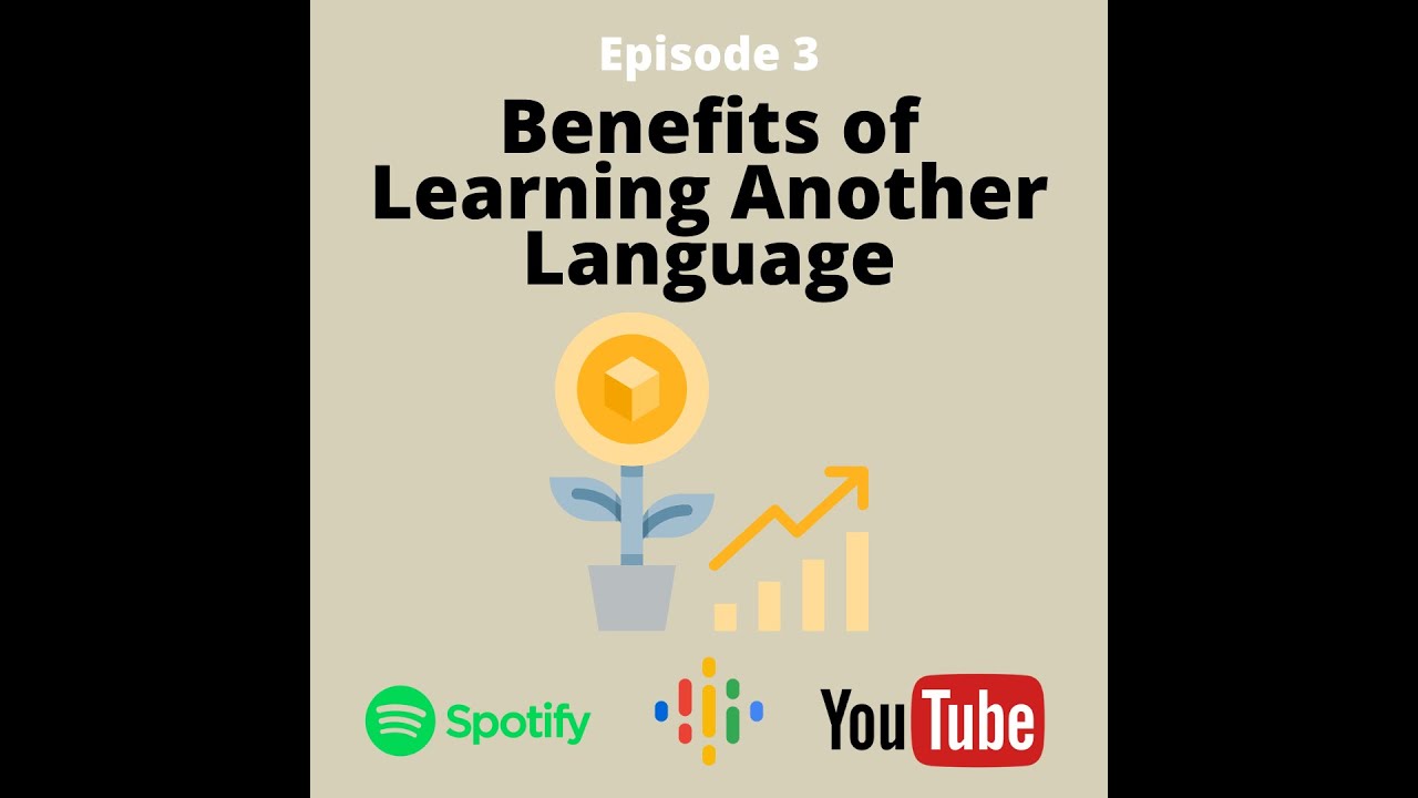 The Benefits of Learning Another Language - YouTube