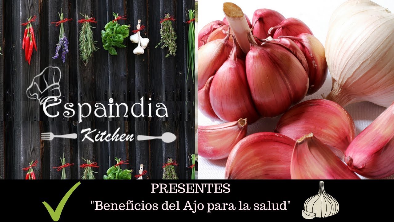 Espaindia Kitchen| Benefició del Ajo para la salud|Cocina de la india ...