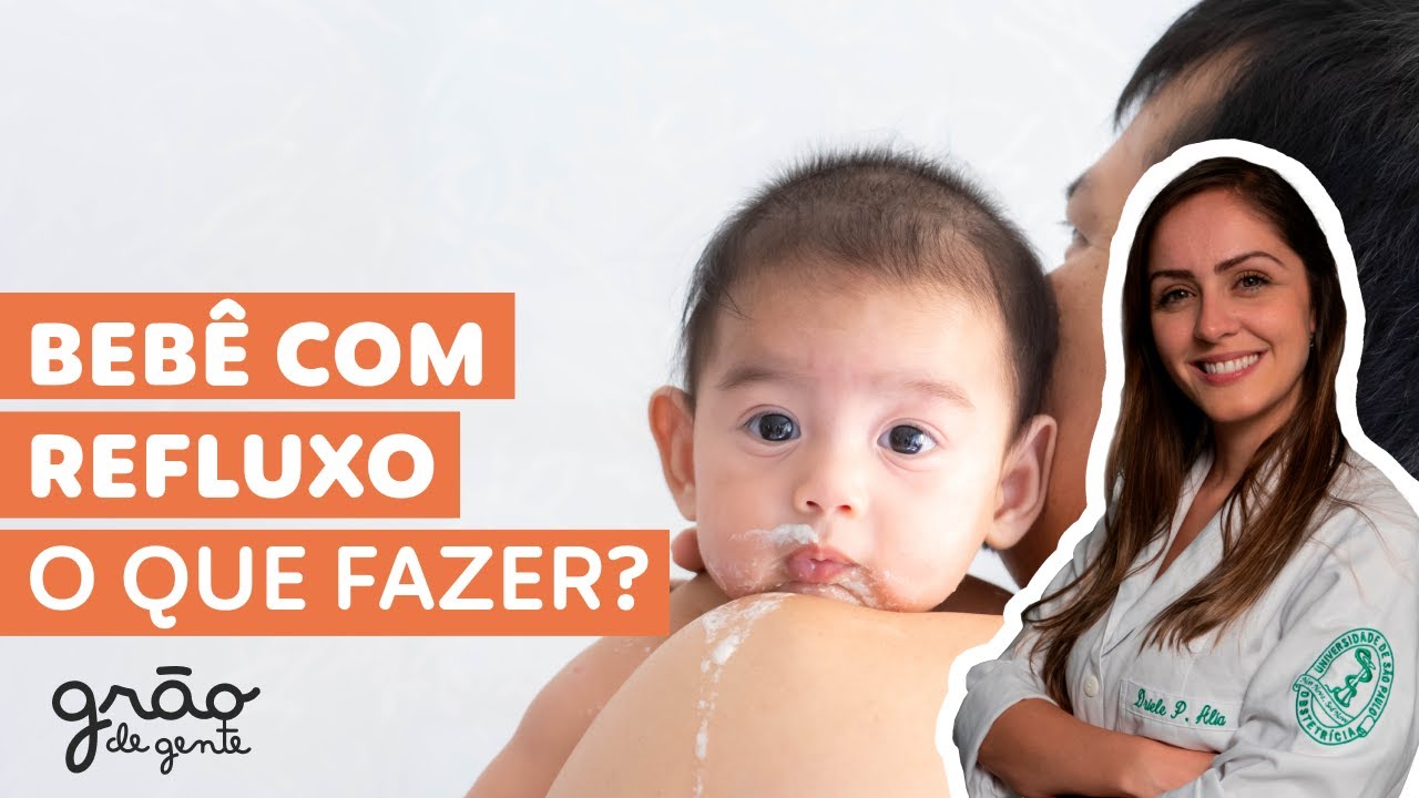 VOCÊ ACHA QUE O SEU BEBÊ TEM REFLUXO? ESSE VÍDEO TRAZ DICAS VALIOSAS ...