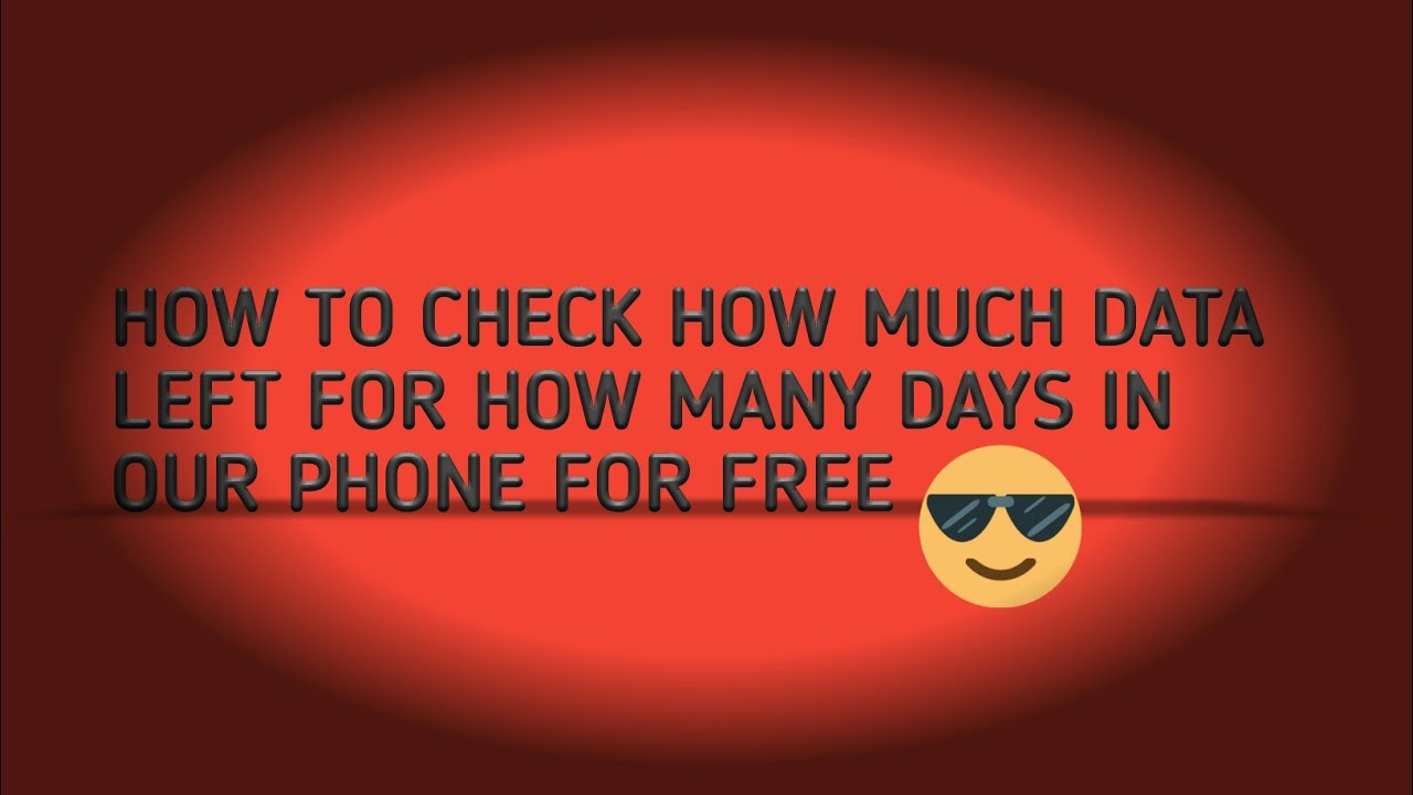 HOW TO CHECK HOW MUCH DATA LEFT AND FOR HOW MANY DAYS FOR FREE EASY how-to-check-how-much-data-left-and-for-how-many-days-for-free-easy