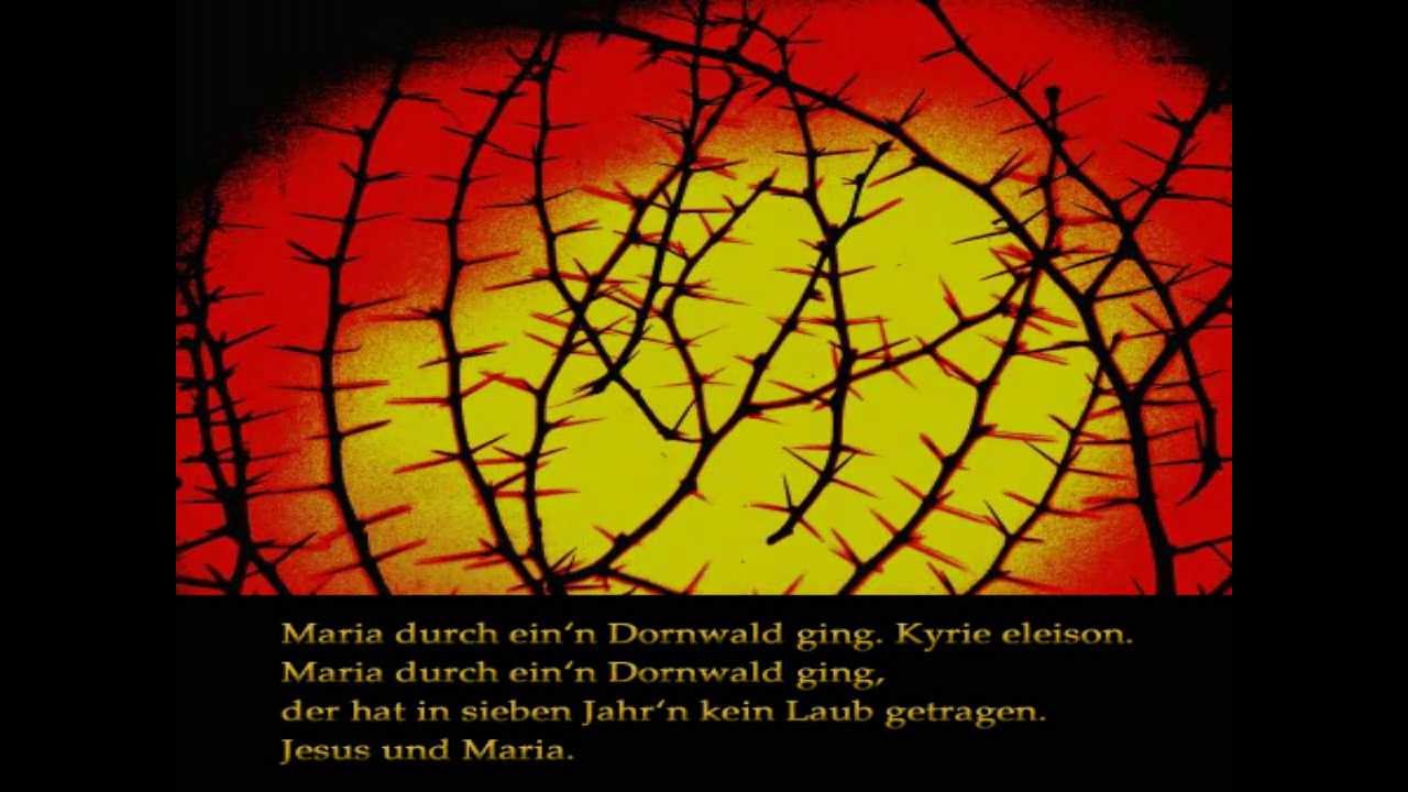 Maria durch ein'n Dornwald ging - YouTube