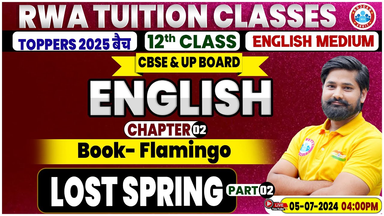 Class 12 English Chapter 2 | Flamingo | Lost Spring By Shahrukh Sir ...
