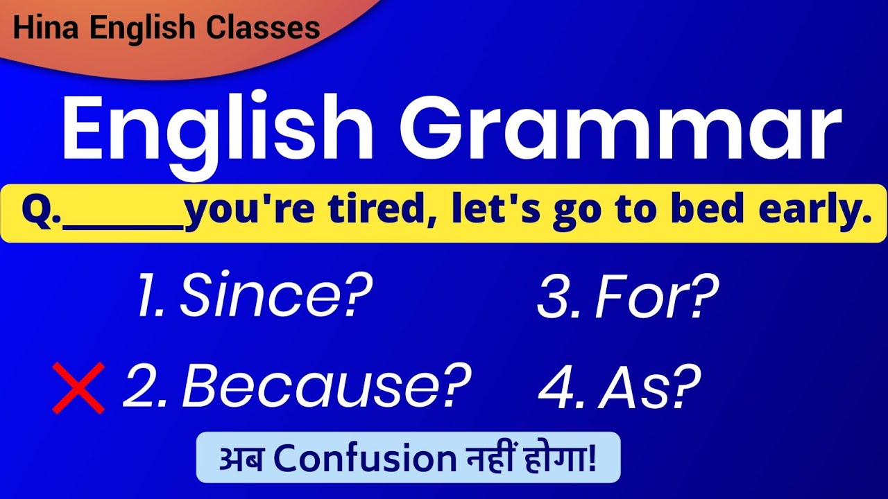 Conjunction Since,For, Because,As | English Grammar | No More Confusion ...