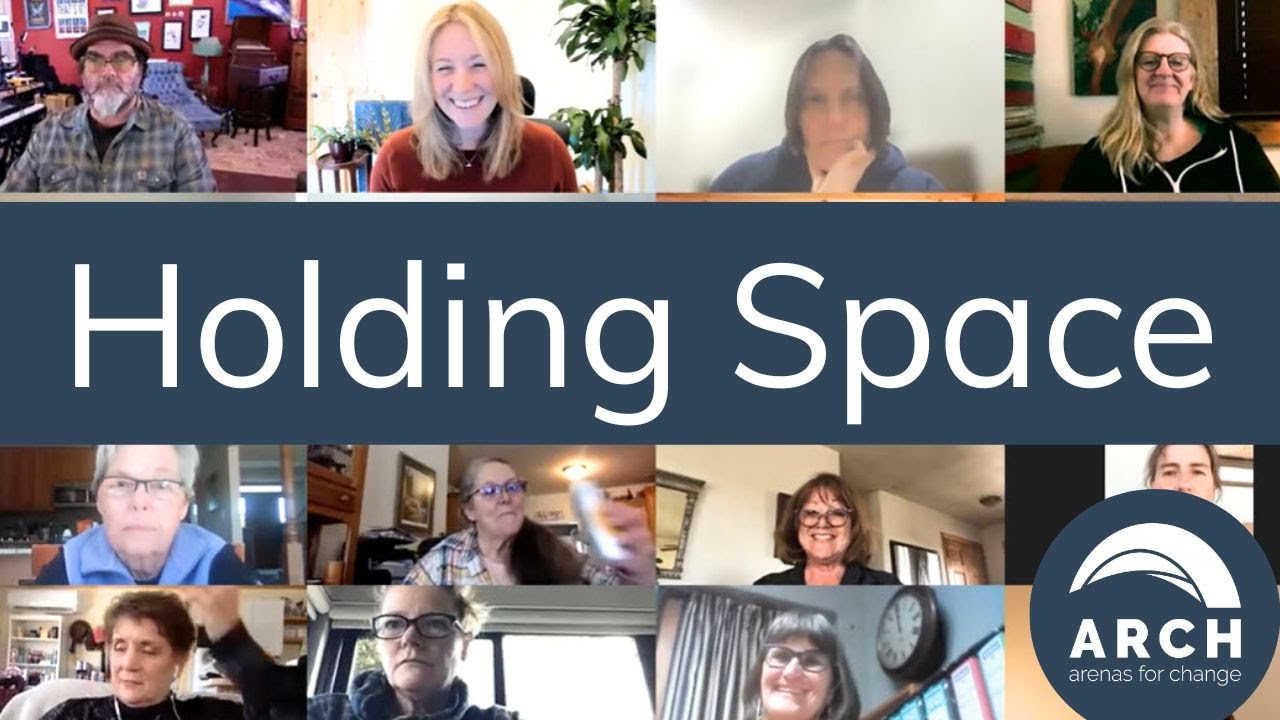 Holding Space - ARCH Community Call - YouTube