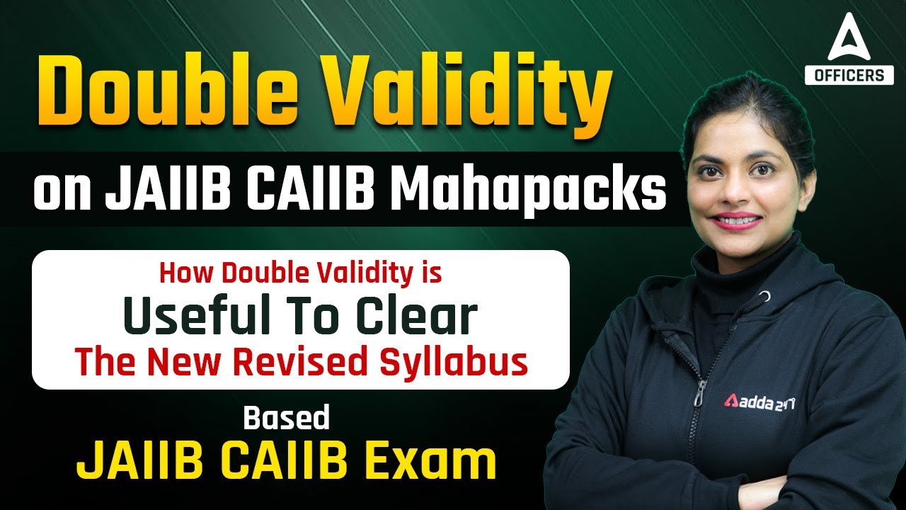 Double Validity on JAIIB CAIIB Mahapacks | How Double Validity is Useful to Clear the New ...