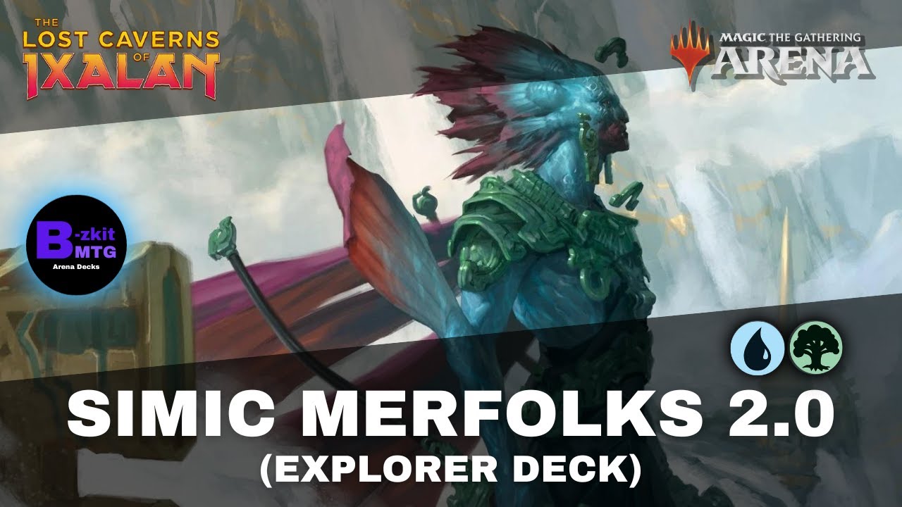 SIMIC MERFOLK 2.0 w/Corrick -🔵🟢- The Lost Caverns of Ixalan (Explorer ...