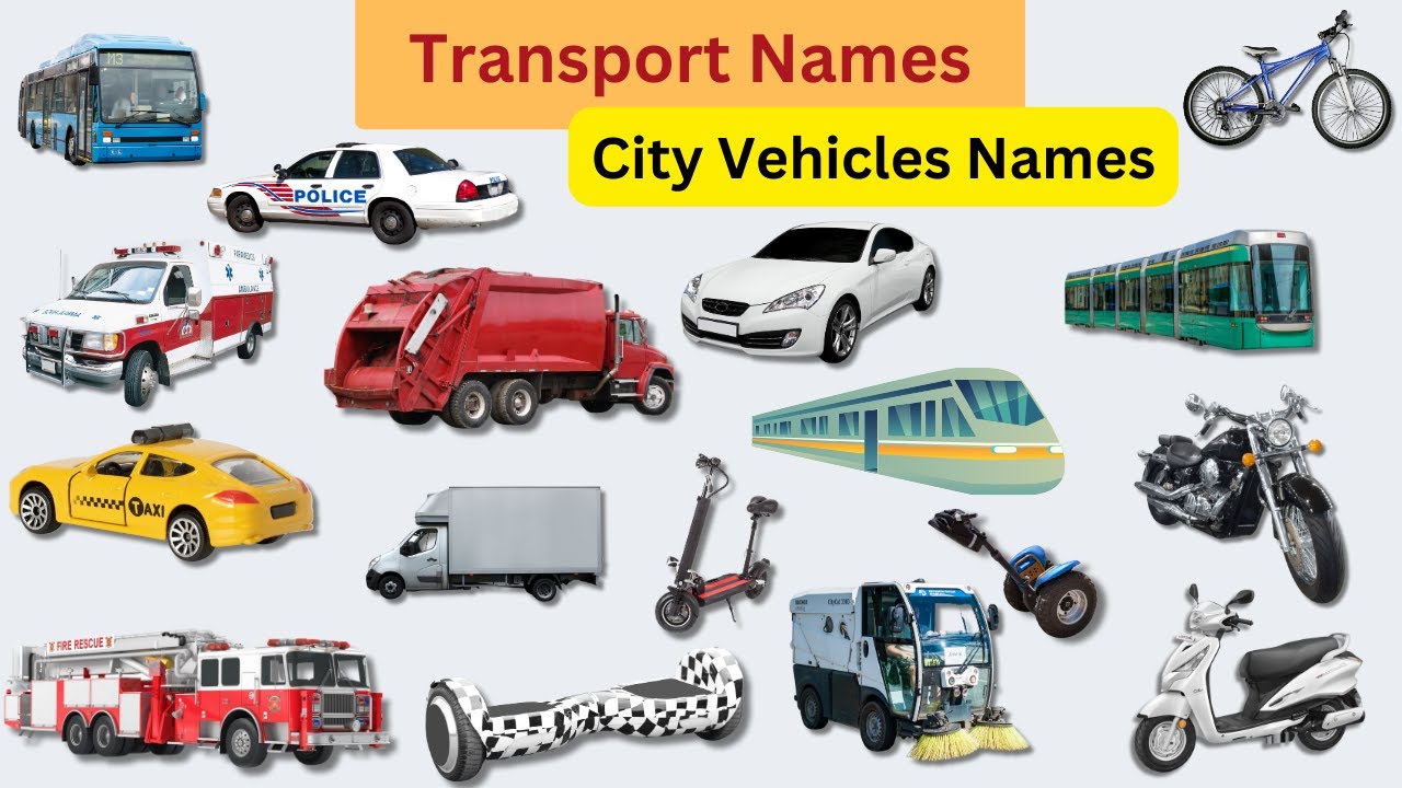 City Vehicle Name | Learn Transport Names | Vehicles Name | Transport ...