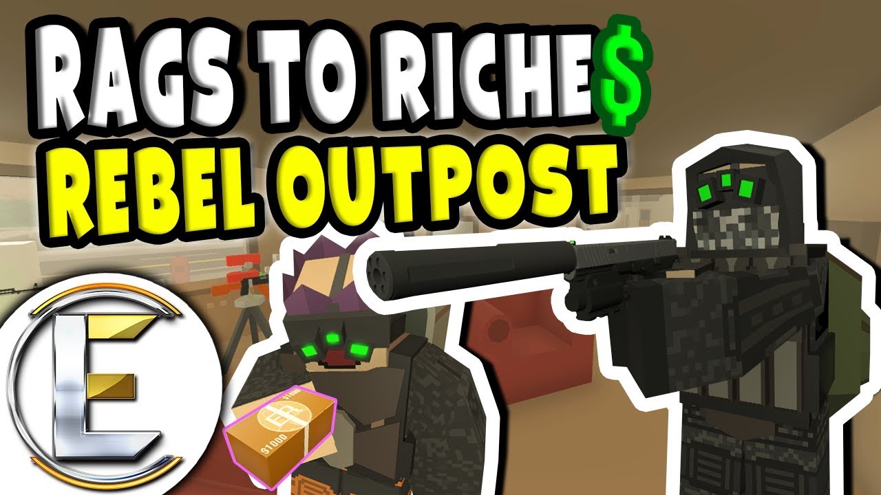 Rebel Outpost | Unturned Roleplay Survival (Rags to Riches Reboot #26 ...