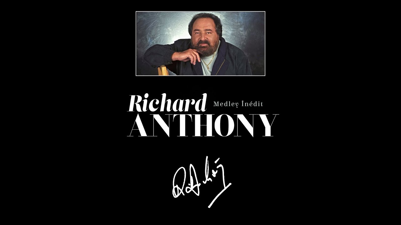 Music Maker Richard Anthony Lyrics at Frank Jimenez blog