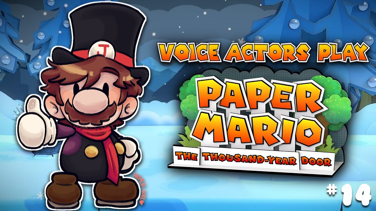 VOICE ACTORS Play PAPER MARIO: THOUSAND YEAR DOOR (Part 14) - YouTube