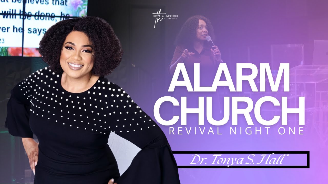 Dr. Tonya S. Hall — ALARM Prophetic Revival Night One - YouTube