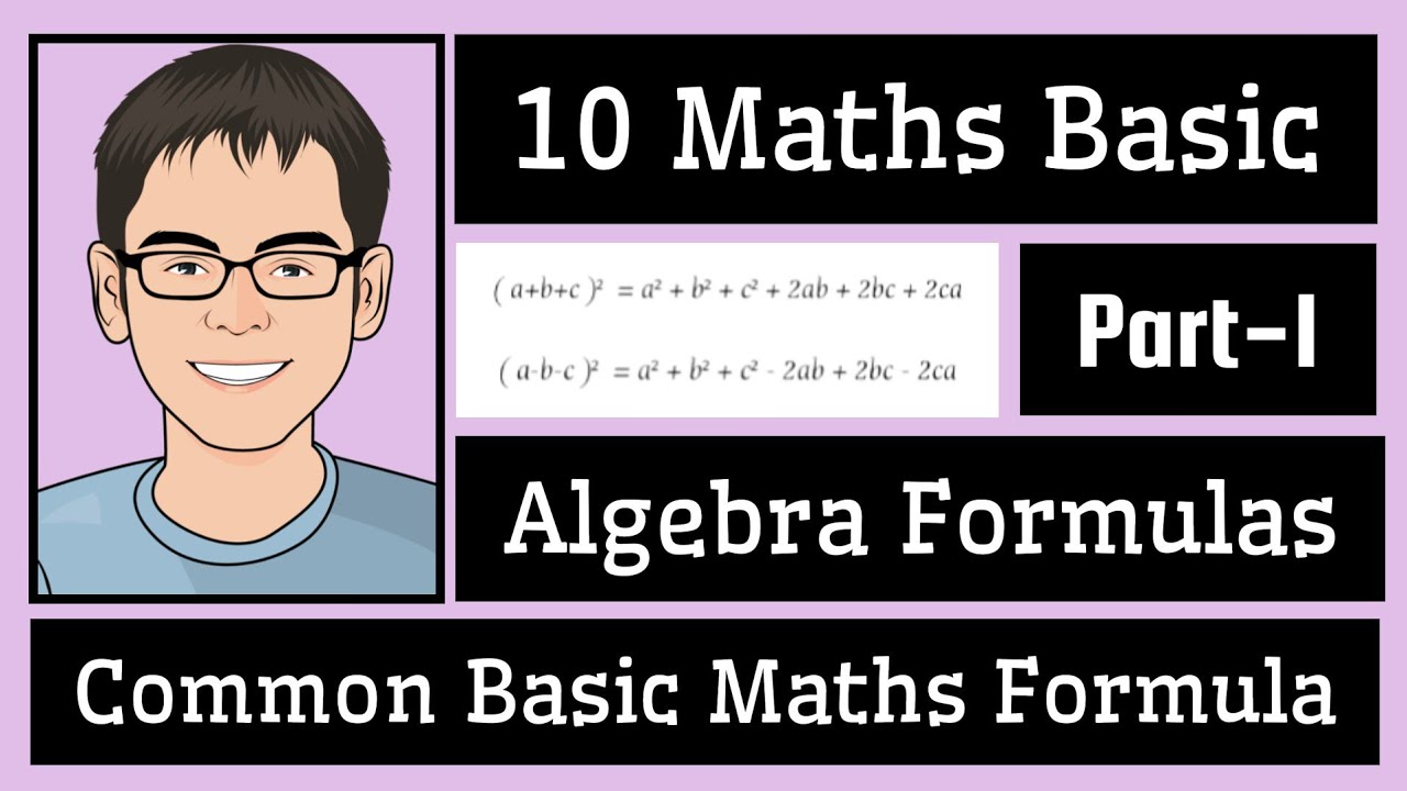 Maths Basic Formulas (Algebra part -1) - YouTube