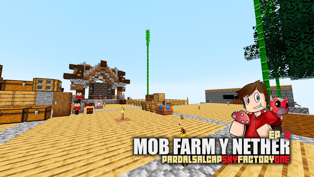 Mob Farm + Nether = Muerte - Sky factory one Let's play - ep.3 - YouTube