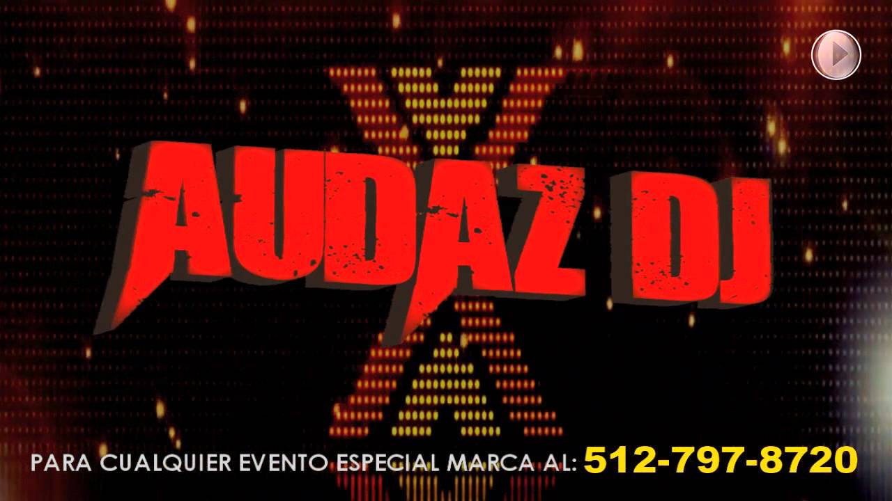 MIX DE ALBERTO PEDRAZA CON AUDAZ DJ - YouTube