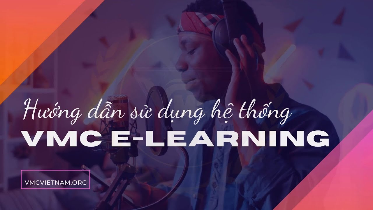 Hướng dẫn sử dụng hệ thống VMC-elearning - YouTube