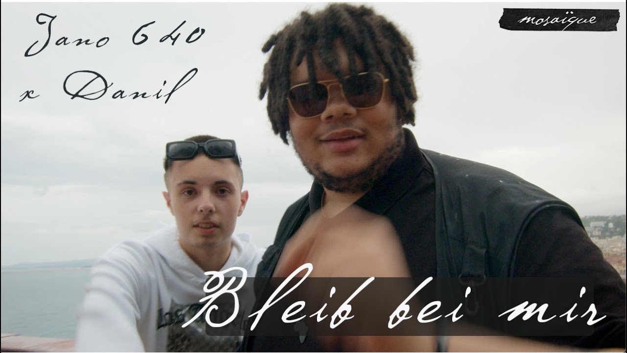 Jano640 x Danil - Bleib bei mir [Official Video] - YouTube