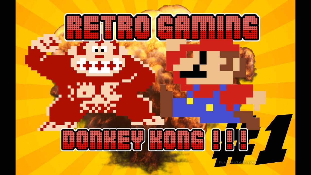 Retro Gaming #1: Donkey Kong!!! - YouTube