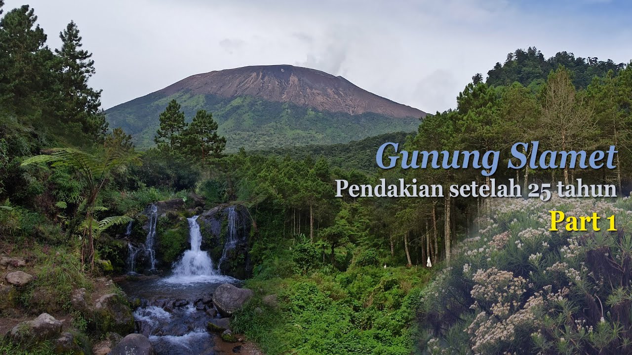 Gunung Slamet Via Permadi Guci Part 1 #Gunungslamet #Gucipermadi - YouTube