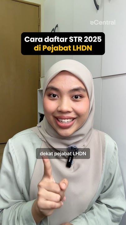Cara Mohon STR 2025 di LHDN & Dokumen Perlu Bawa #bantuan - YouTube