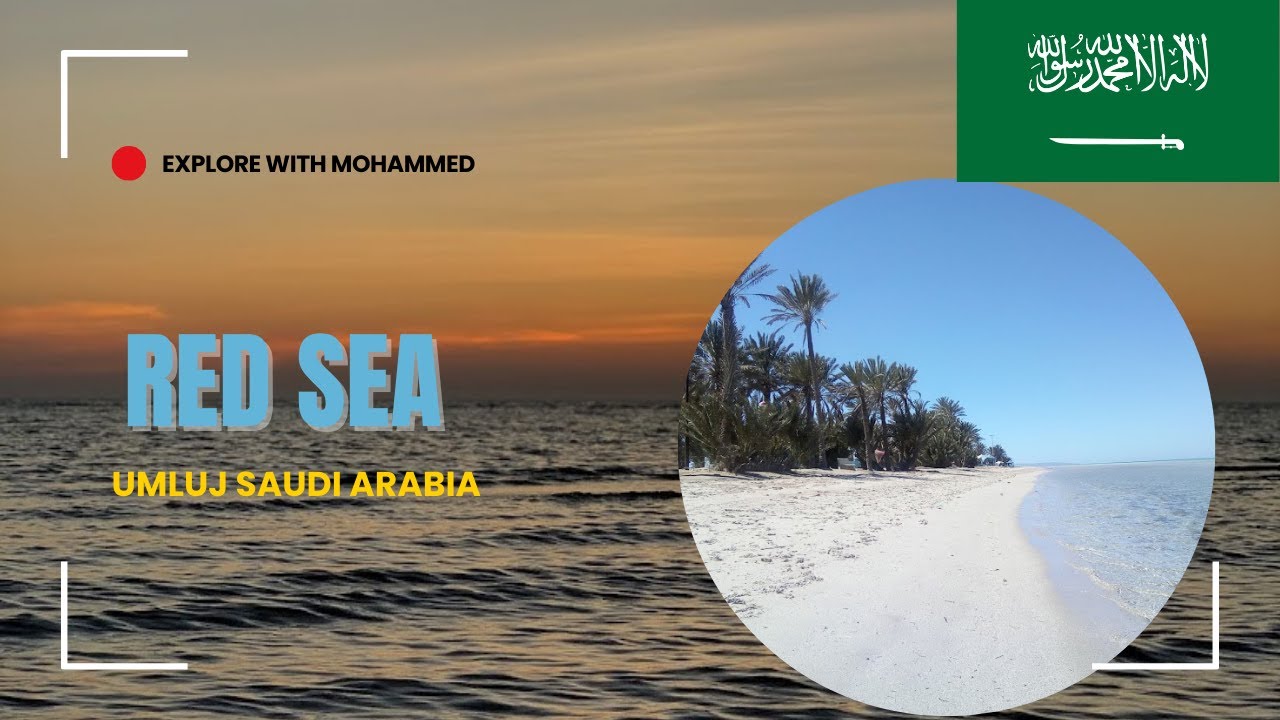 Exploring Red sea Umluj | Saudi Arabia | #Vlog14 - YouTube