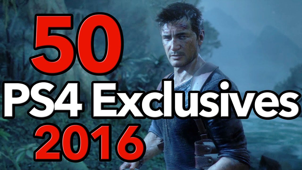 Top 50 PS4 Exclusives 2016 - 50 Most Anticipated PlayStation Games ...