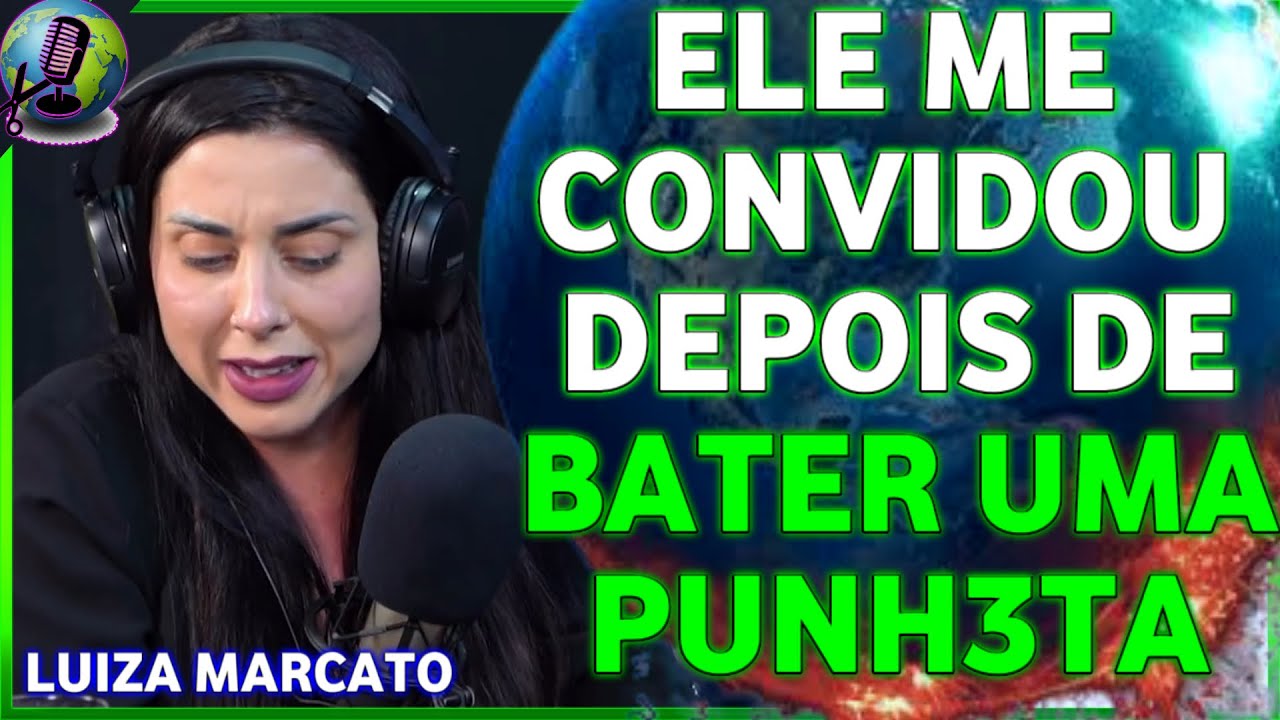 PUNH3TA DE XAXA PRA ME CONVIDAR - LUIZA MARCATO - YouTube