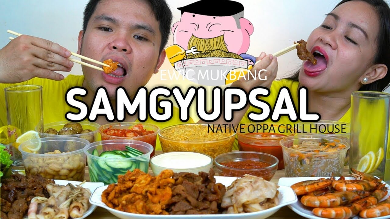 SAMGYUPSAL Mukbang By NATIVE OPPA GRILL HOUSE / Filipino Mukbanger ...
