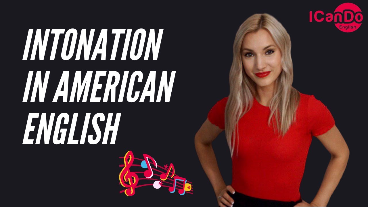 Intonation in American English - YouTube