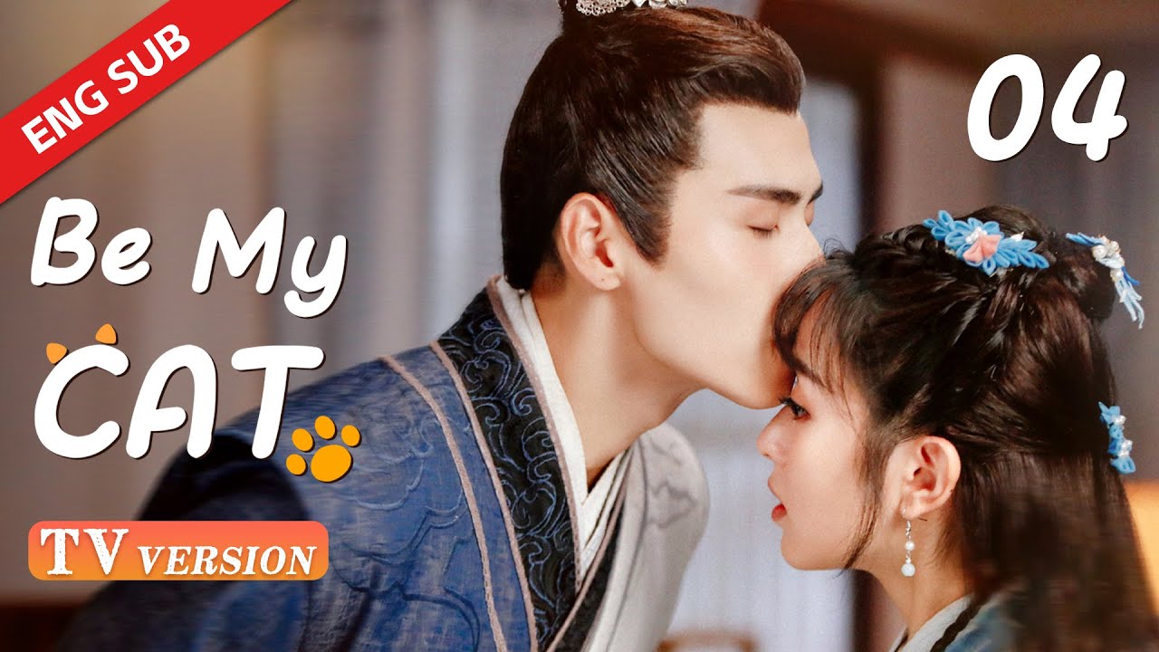 【TV Version】Be My Cat 我的宠物少将军 EP04 | Starring:Kevin Xiao, Tian Xi Wei, Sun Xi Zhi, Crystal Wang ...