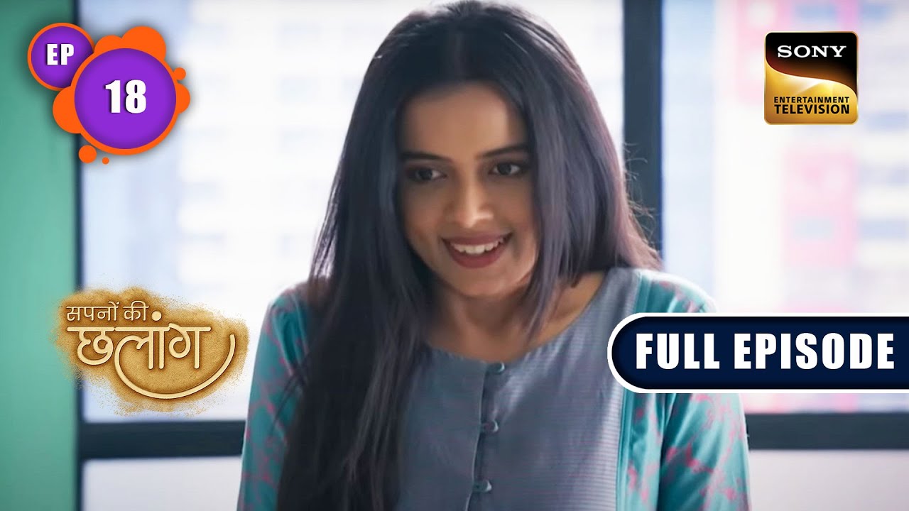 Wasabi Burn | Sapnon Ki Chhalang | Ep 18 | Full Episode | 3 May 2023 ...