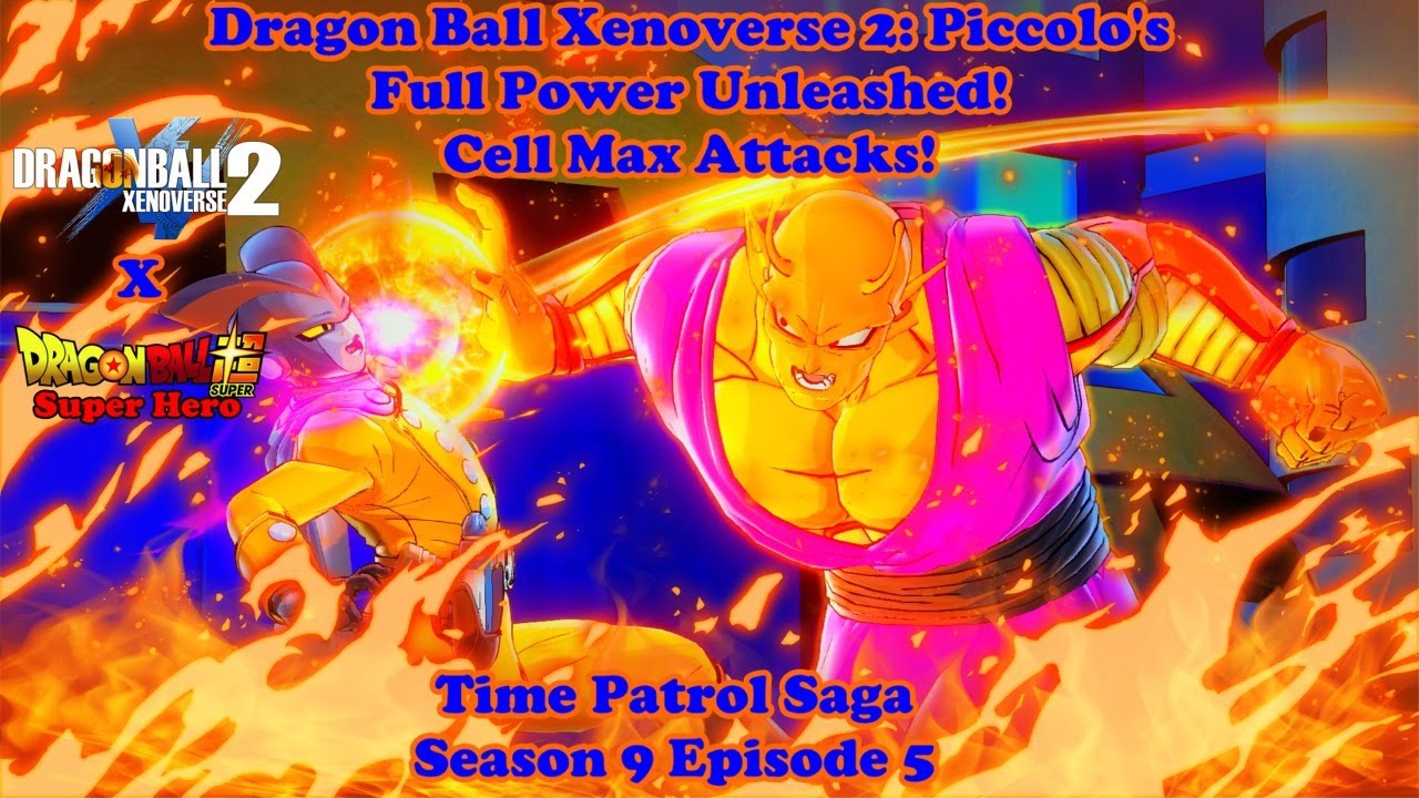 Dragon Ball Xenoverse 2; Piccolo's Full Power Unleashed! Cell Max ...