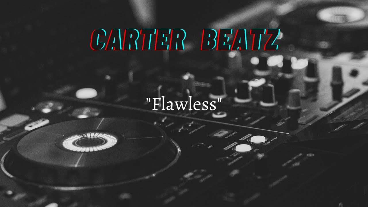 "Flawless" | Hip Hop by Carter beatz - YouTube