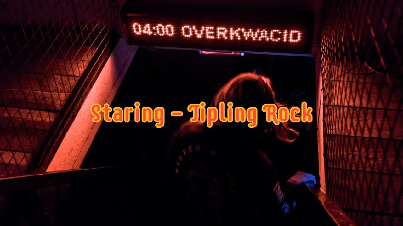 Staring - Tipling Rock (Lyrics//Sub.Español) - YouTube