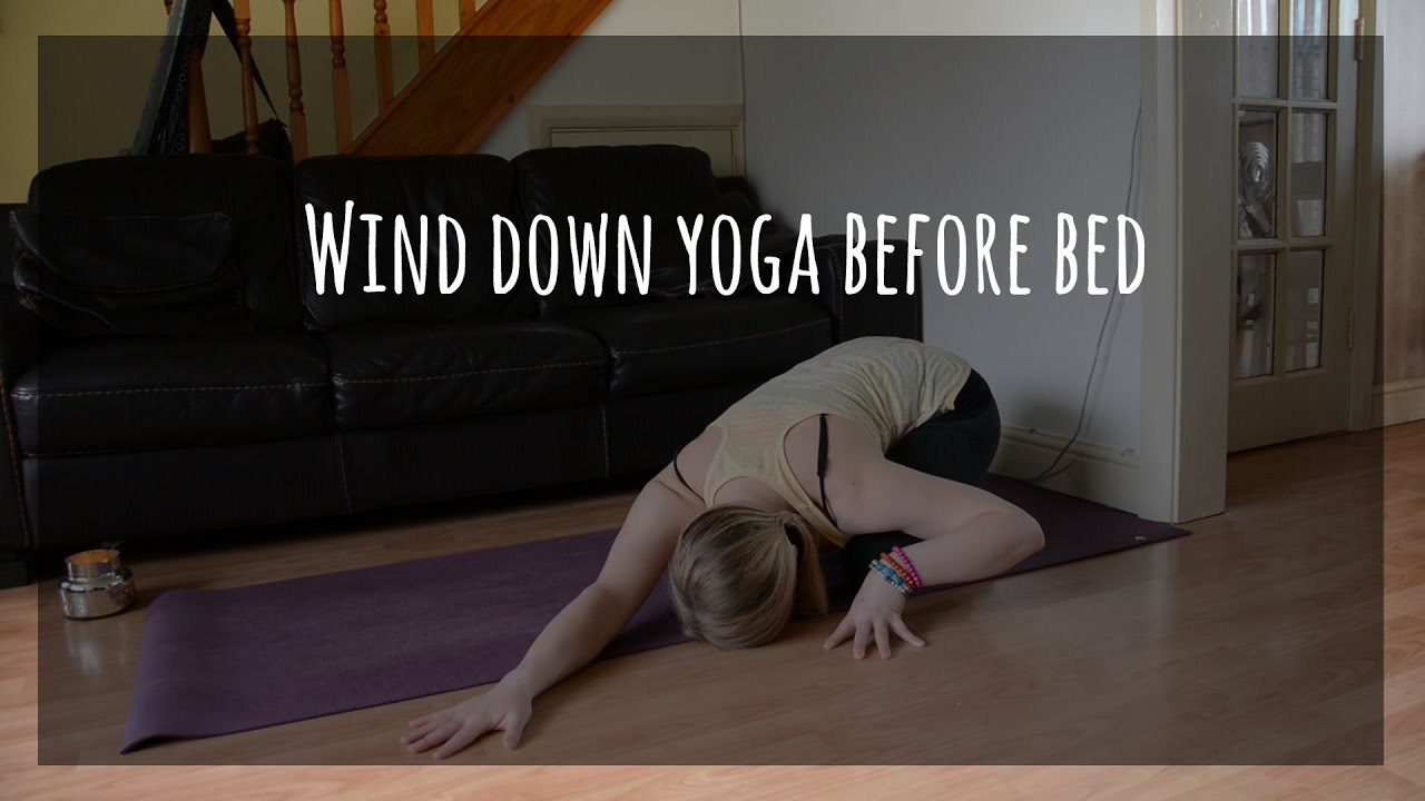 10 Minute Wind Down Yoga Before Bed - YouTube