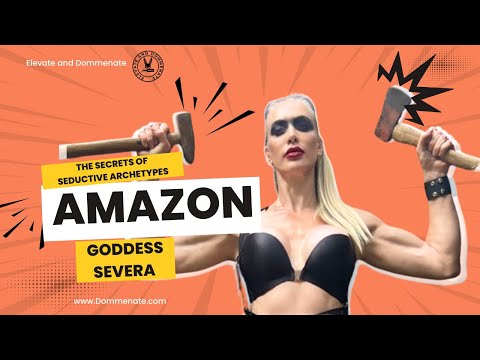 Amazon.Giantess. Domme: The Power and Play of Goddess Severa