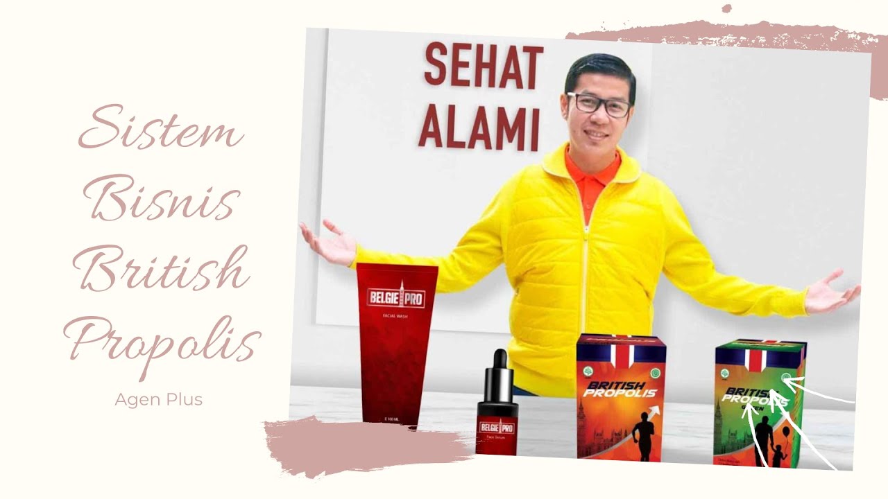 Sistem Bisnis British Propolis - YouTube