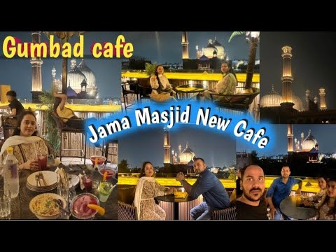 The Hidden Gem Of Delhi :Gumbad Cafe With Jama Masjid View|Vlog 2 ...