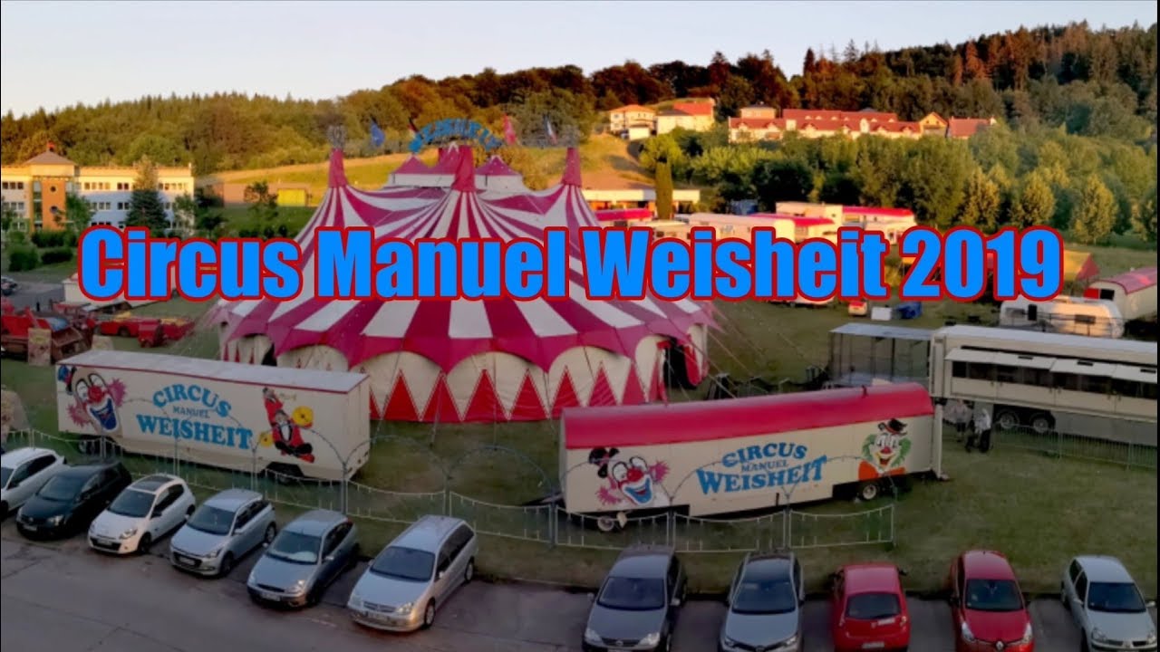 Circus Manuel Weisheit 2019 (Version 2.0) - YouTube