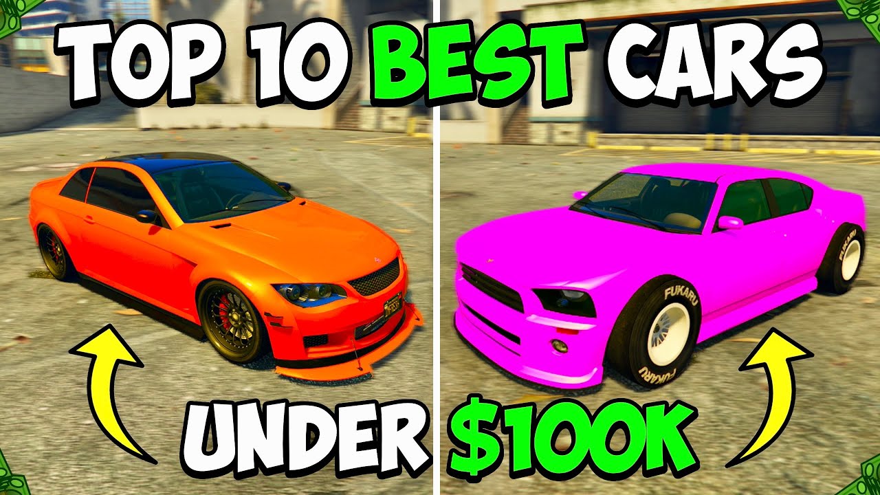 Top 10 BEST Cars for UNDER $100,000 in GTA 5 Online! - YouTube
