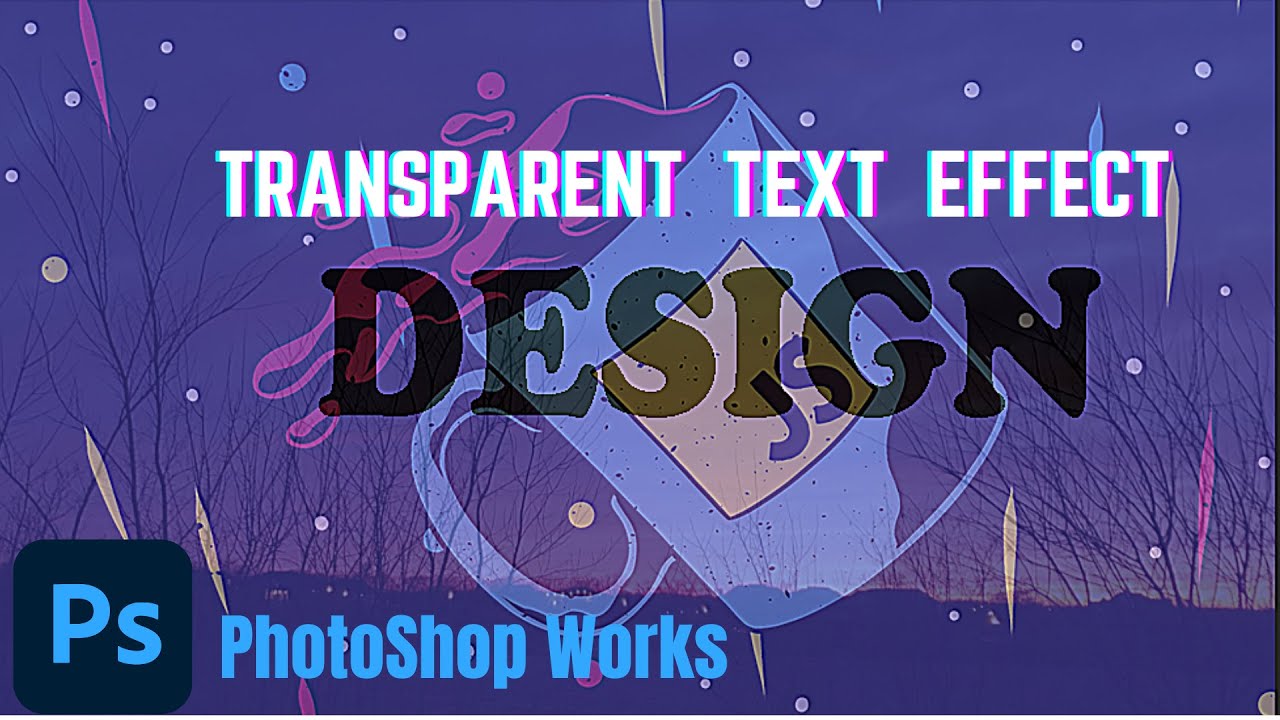 Transparent Text Effect | Photoshop Tutorial - YouTube
