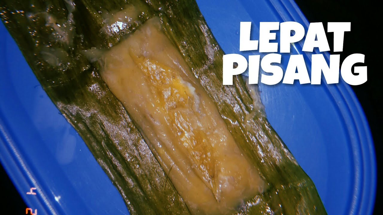 RESEPI KUIH LEPAT PISANG - YouTube