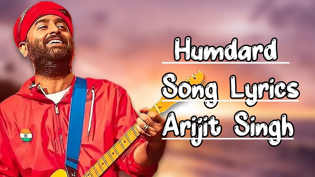 Humdard Song Lyrics | Ek Villain | Arijit Singh | Mithoon | T-Series ...