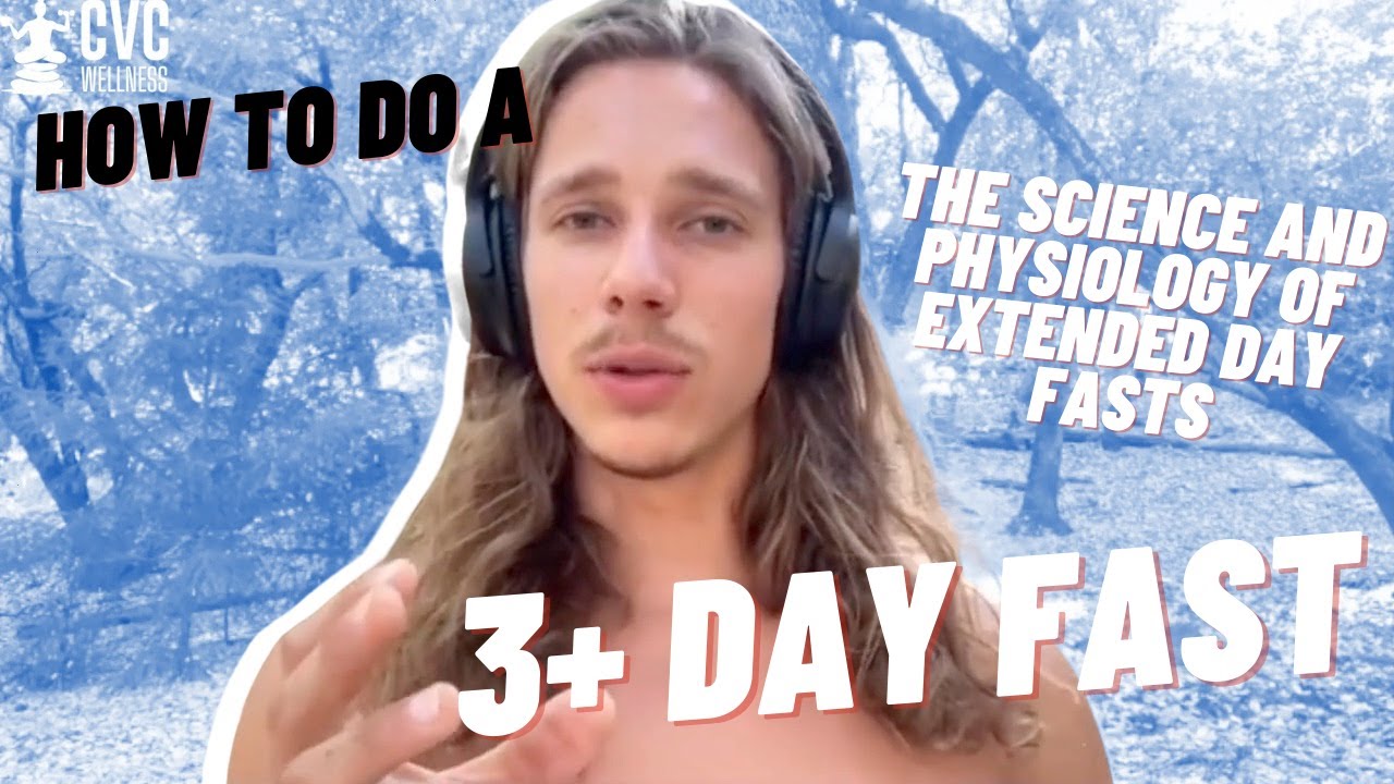 How to Properly and Safely Fast for 3 Days: The Physiology + Best Tips ...