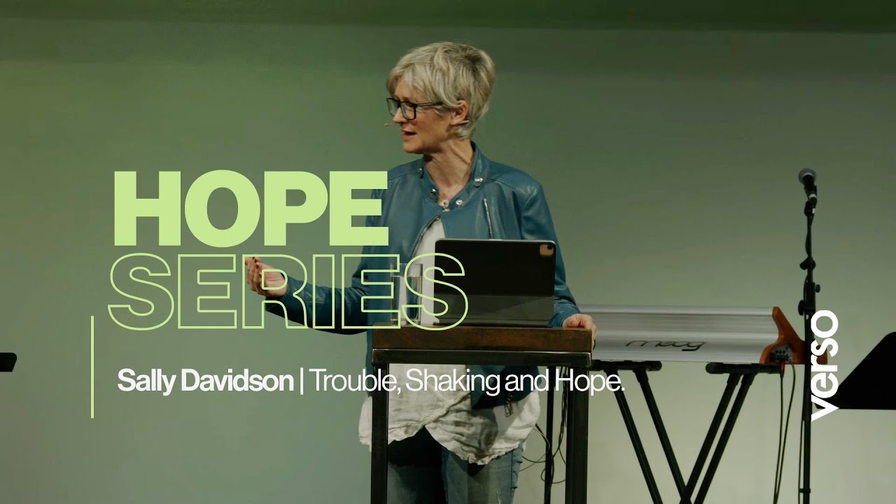 Trouble, Shaking and Hope - YouTube