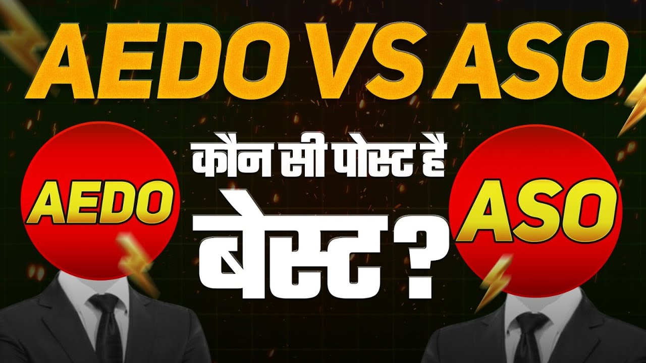 AEDO Vs ASO | कौन सी Post है Best ? The Shocking Difference Between ASO ...