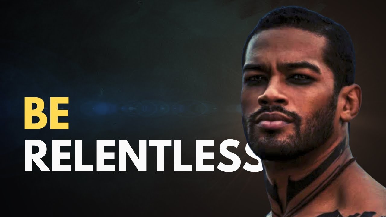Be relentless - Powerful Motivational Video - 2023 - YouTube