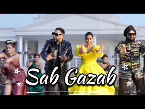 Sab Gazab - Goldkartz | Badshah | Ileana D'Cruz| New Hindi Songs ...