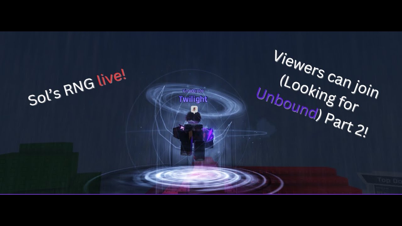 Sol's RNG looking for Unbound Pt: 2 (Viewers can join) - YouTube