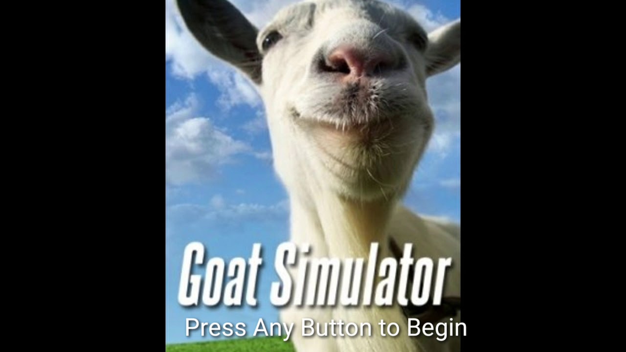 Fan Made Goat Simulator Menu Theme - YouTube
