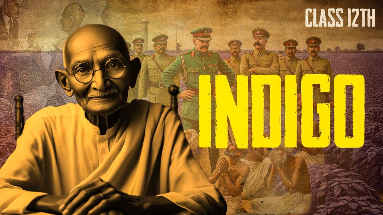 {INDIGO} ||CLASS 12th || Detailed Explanation || - YouTube